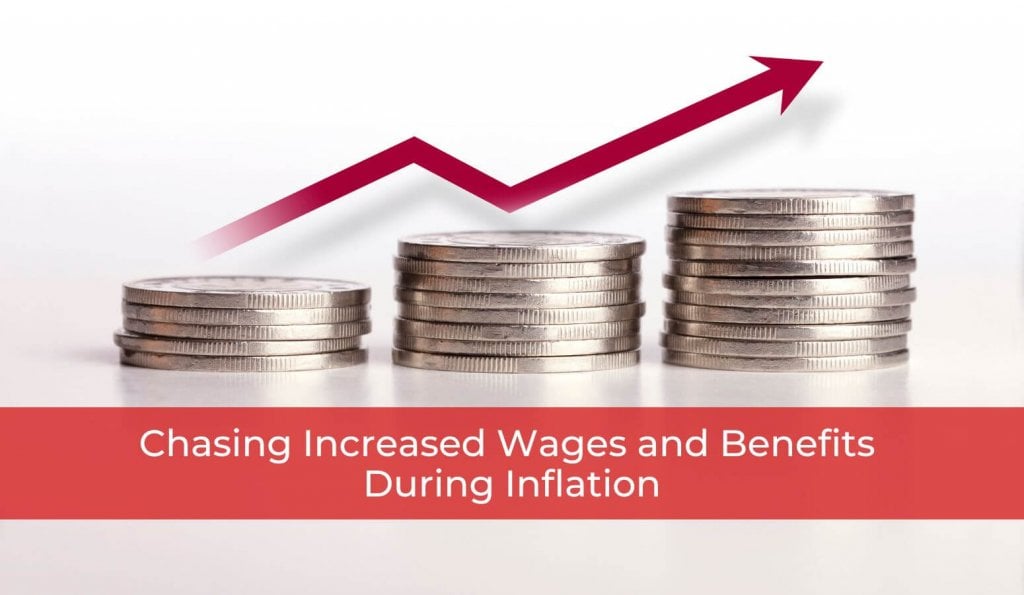 Chasing Increased Wages and Benefits During Inflation — Whitten & Lublin