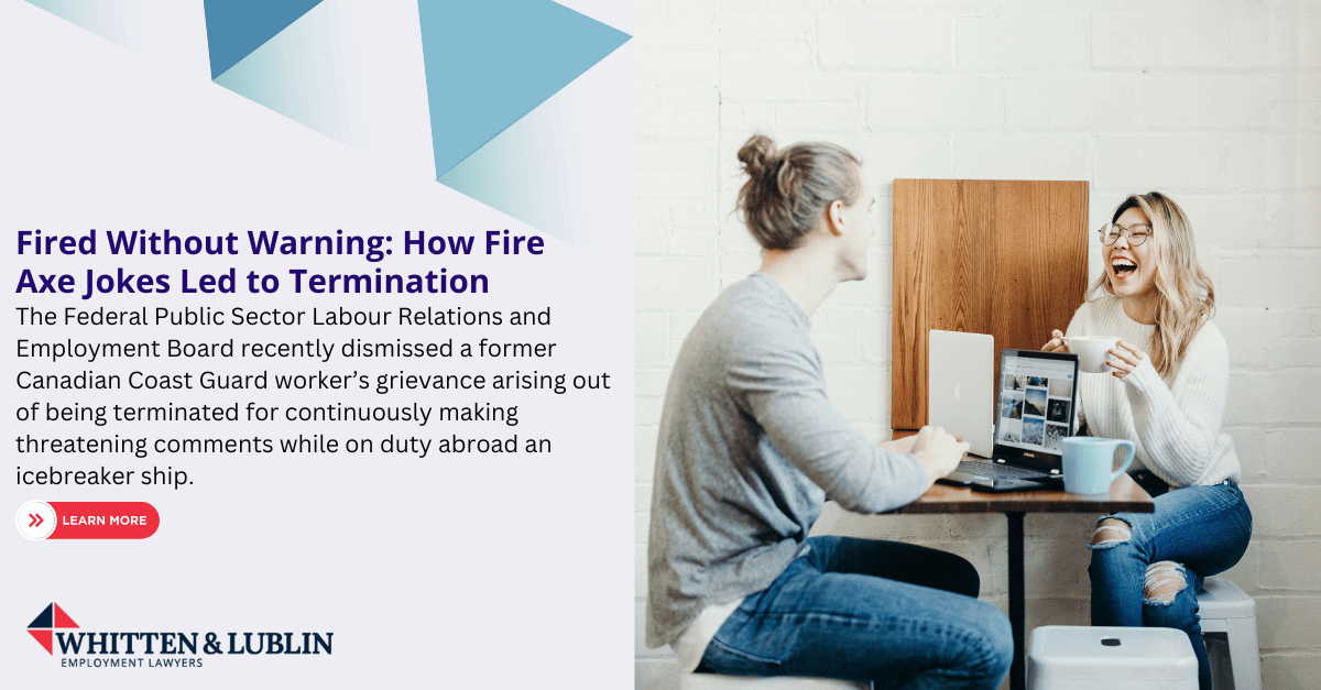 Fired Without Warning: How Fire Axe Jokes Led to Termination - Whitten ...